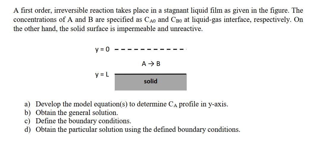 Solved A first order, irreversible reaction takes place in a | Chegg.com
