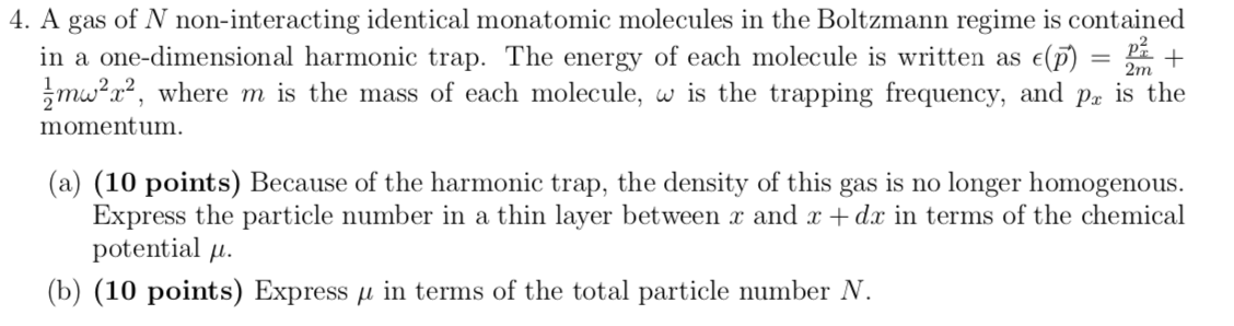 4. A gas of N non-interacting identical monatomic | Chegg.com