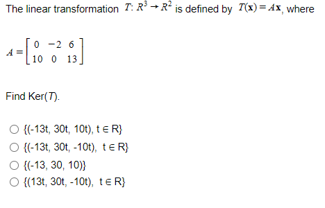 Solved The linear transformation T:R3→R2 is defined by | Chegg.com