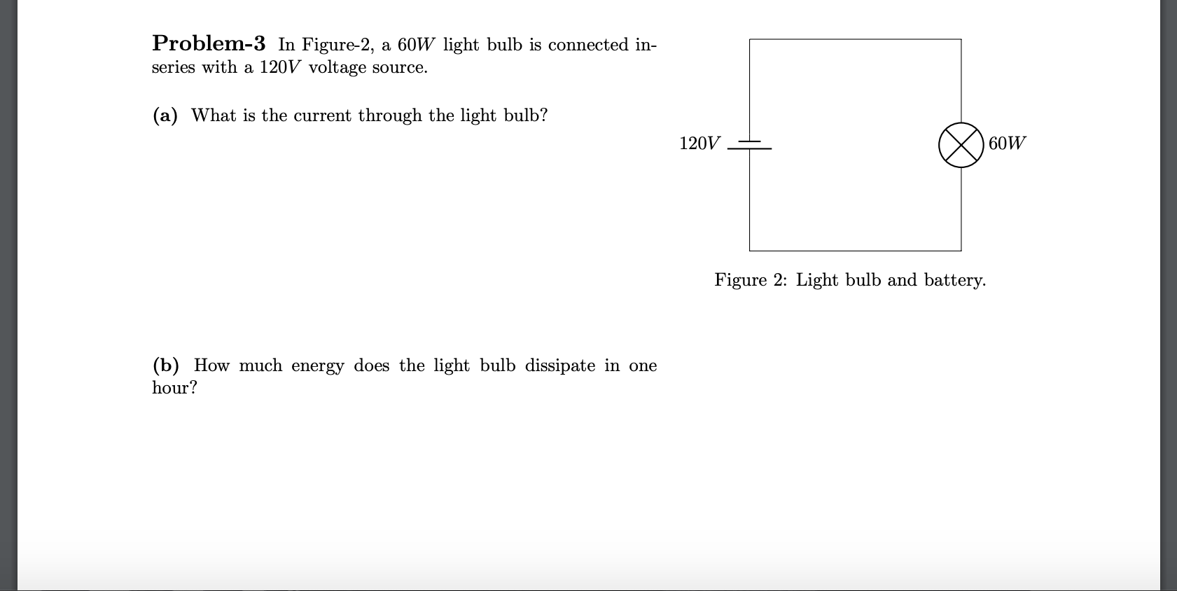 Solved Problem-3 In Figure-2, a 60W light bulb is connected | Chegg.com