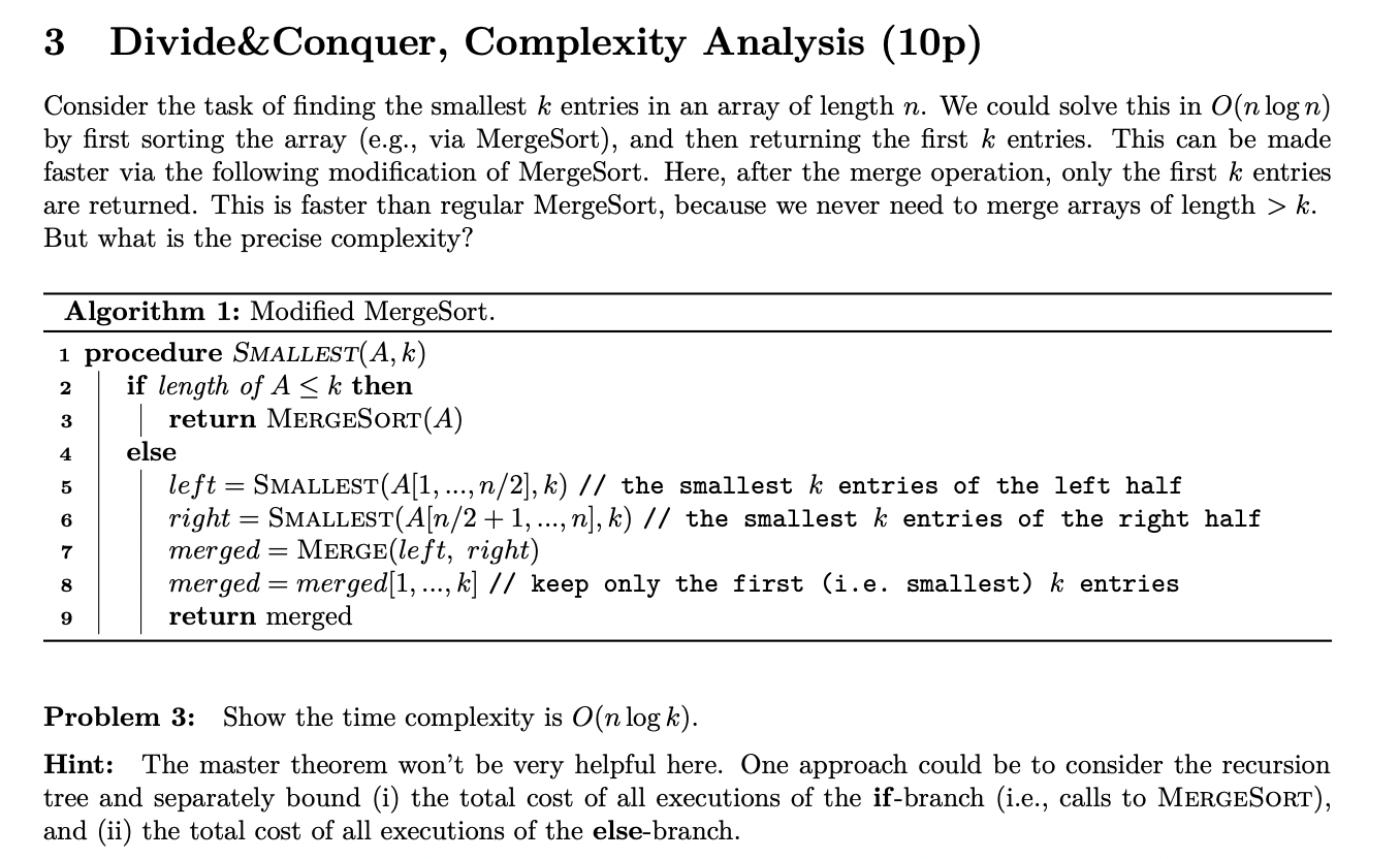 Solved 3 ﻿Divide&Conquer, Complexity Analysis (10p)Consider | Chegg.com