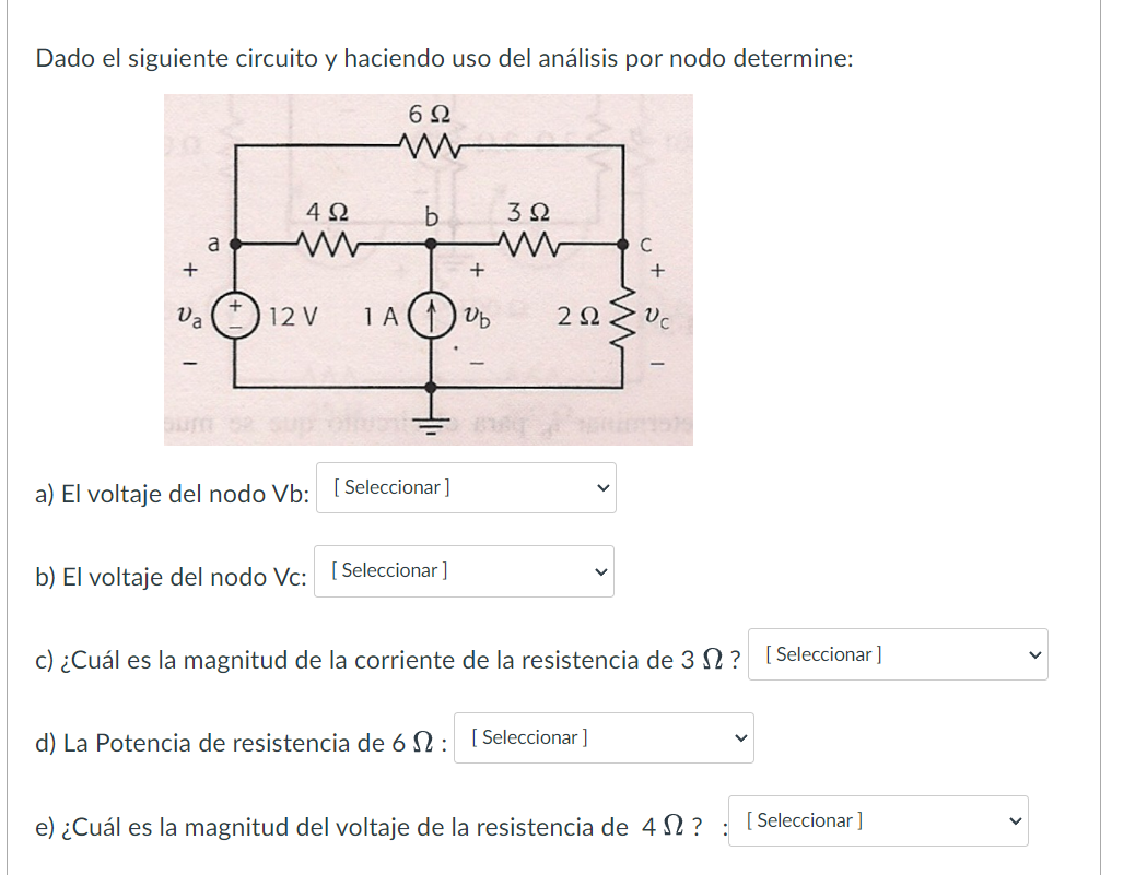 Solved Dado el siguiente circuito y haciendo uso del | Chegg.com