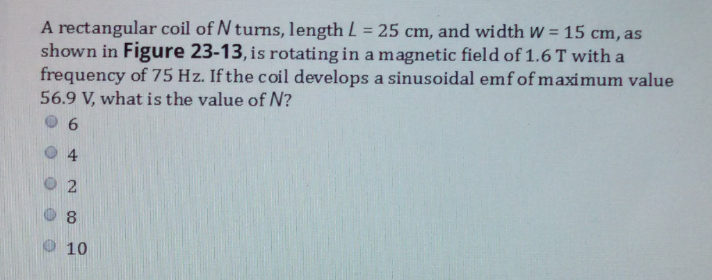 Solved QUESTION 6 FIGURE 23-13 A rectangular coil of N | Chegg.com