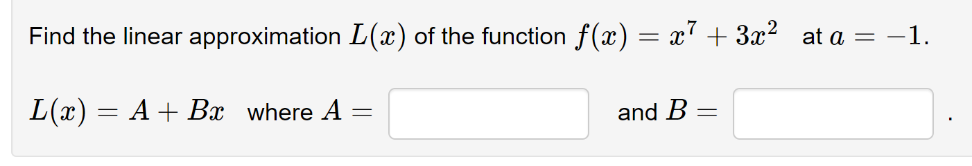 Solved Find the linear approximation L(x) of the function | Chegg.com