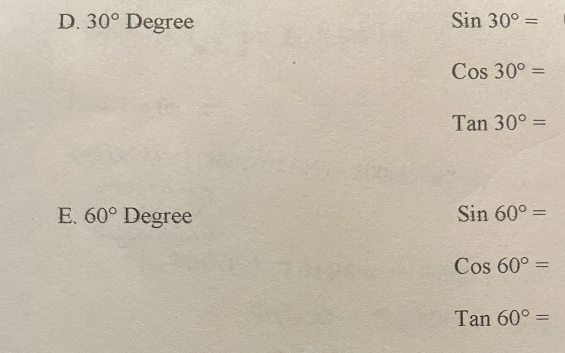 Solved Sin30°=Cos30°=Tan30°=Sin60°=Cos60°=Tan60°= | Chegg.com
