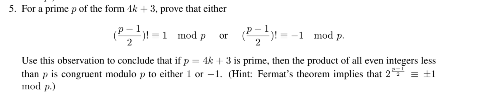 Solved 5. For a prime p of the form 4k + 3, prove that | Chegg.com
