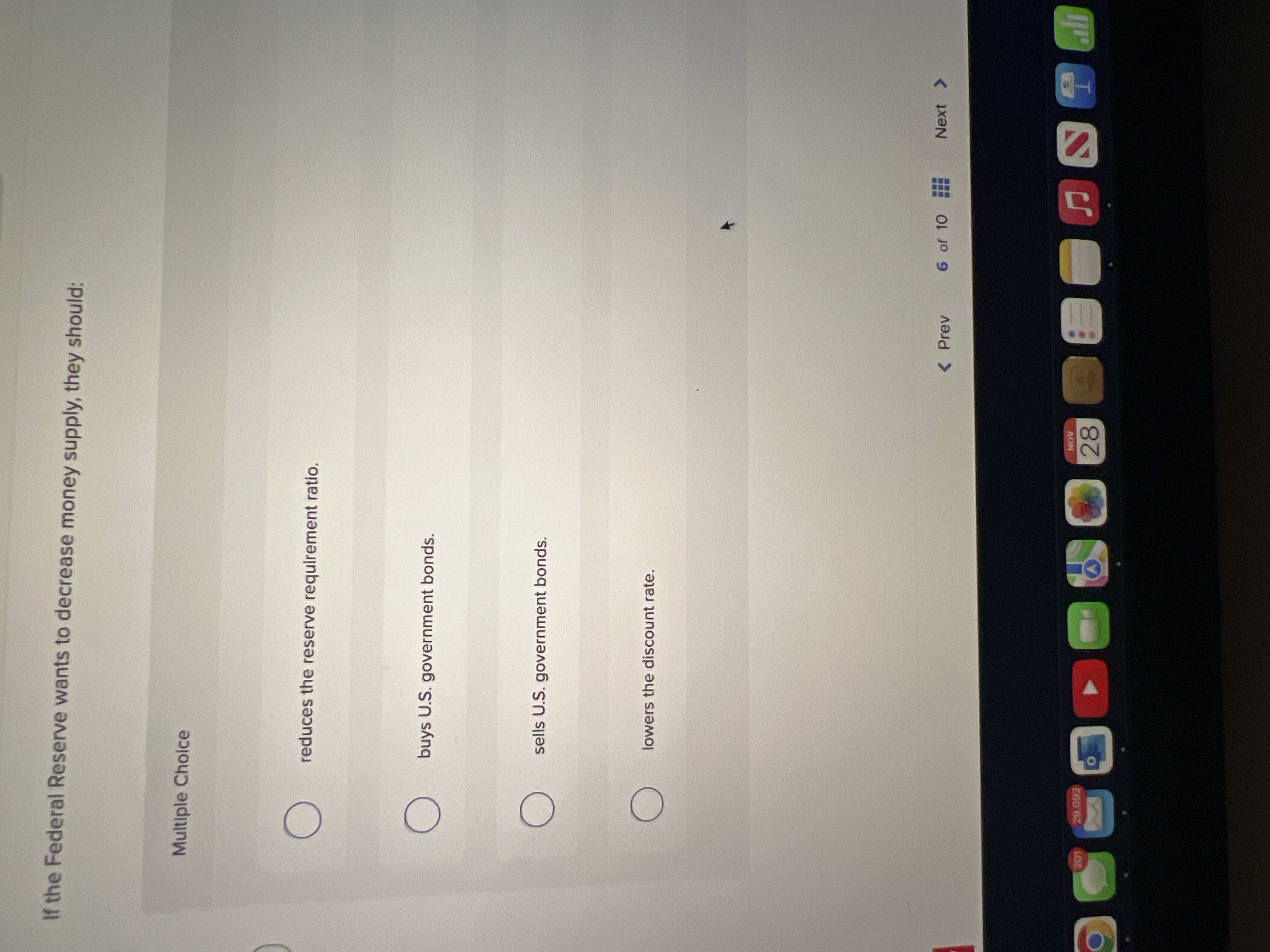Solved If the Federal Reserve wants to decrease money | Chegg.com
