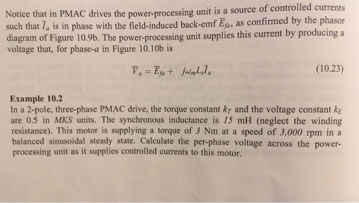Solved 10.8 The PMAC motor in Example 10.2 is driving a | Chegg.com