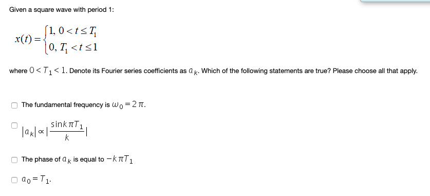 Solved Given a square wave with period 1: (1,0 | Chegg.com