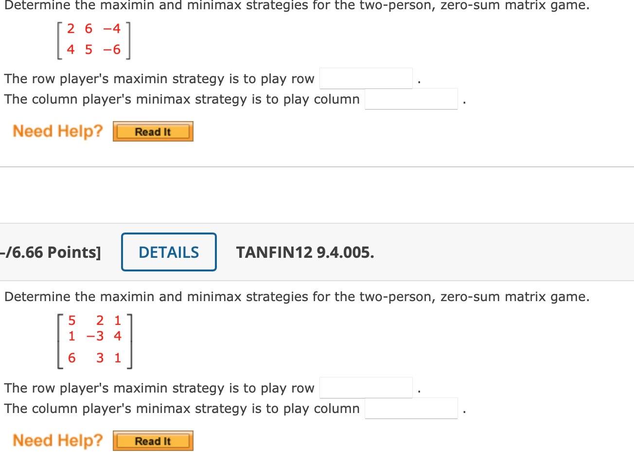 Solved Determine the maximin and minimax strategies for the | Chegg.com