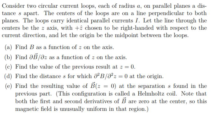 Solved Consider two circular current loops, each of radius | Chegg.com