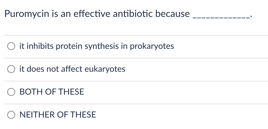 Solved Puromycin is an effective antibiotic because it | Chegg.com