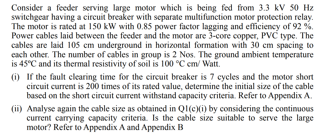 Consider a feeder serving large motor which is being | Chegg.com