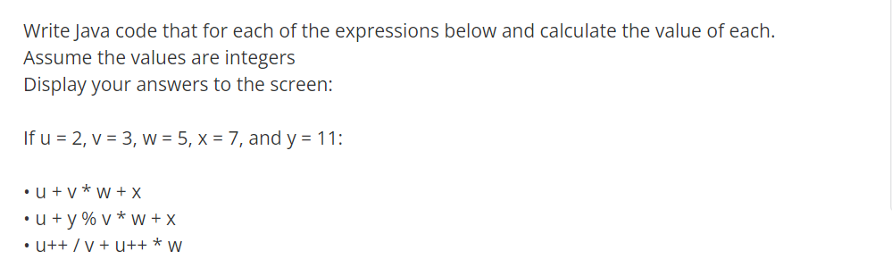 [Solved]: Write Java code that for each of the expressions