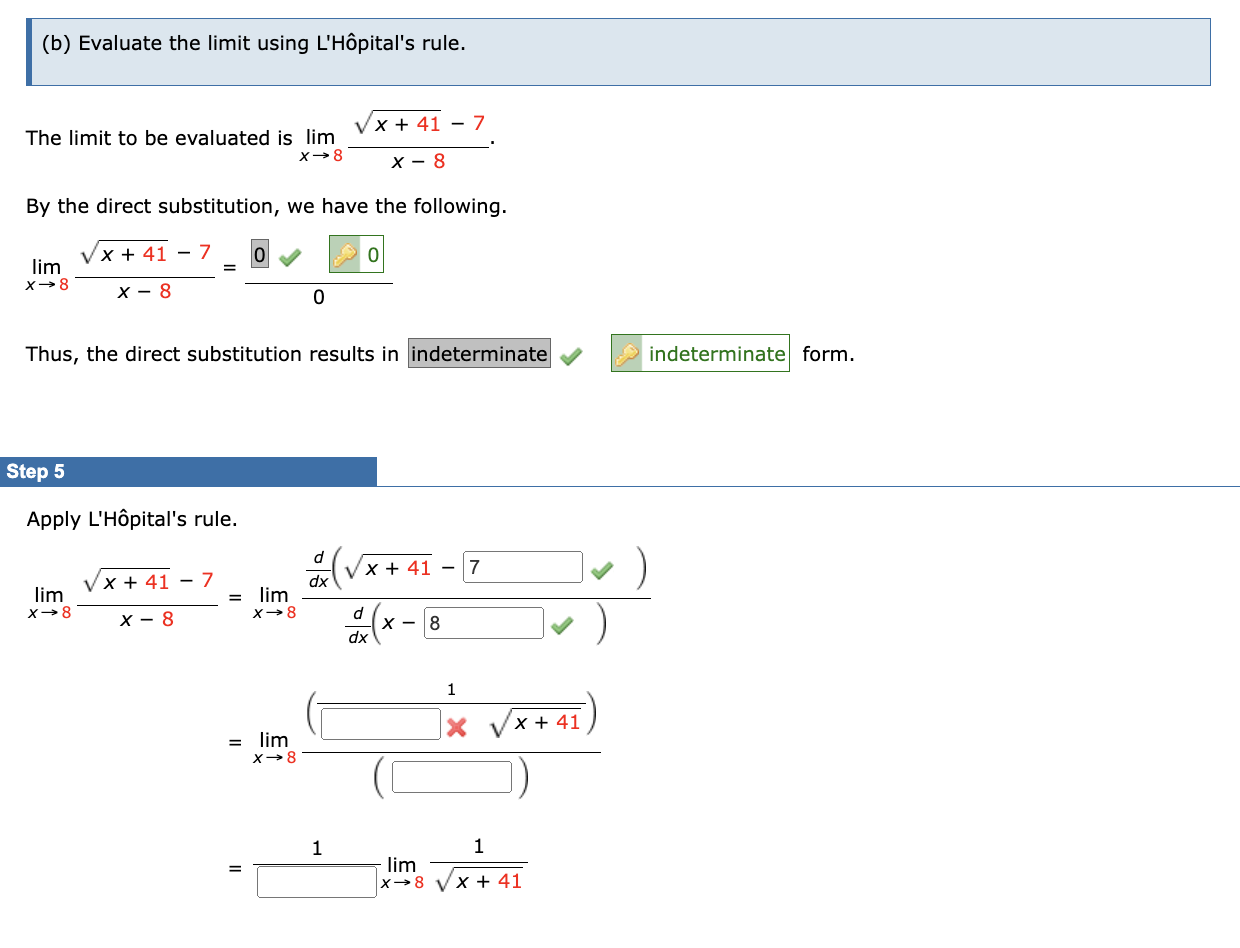 Solved (b) Evaluate the limit using L'Hôpital's rule. The | Chegg.com