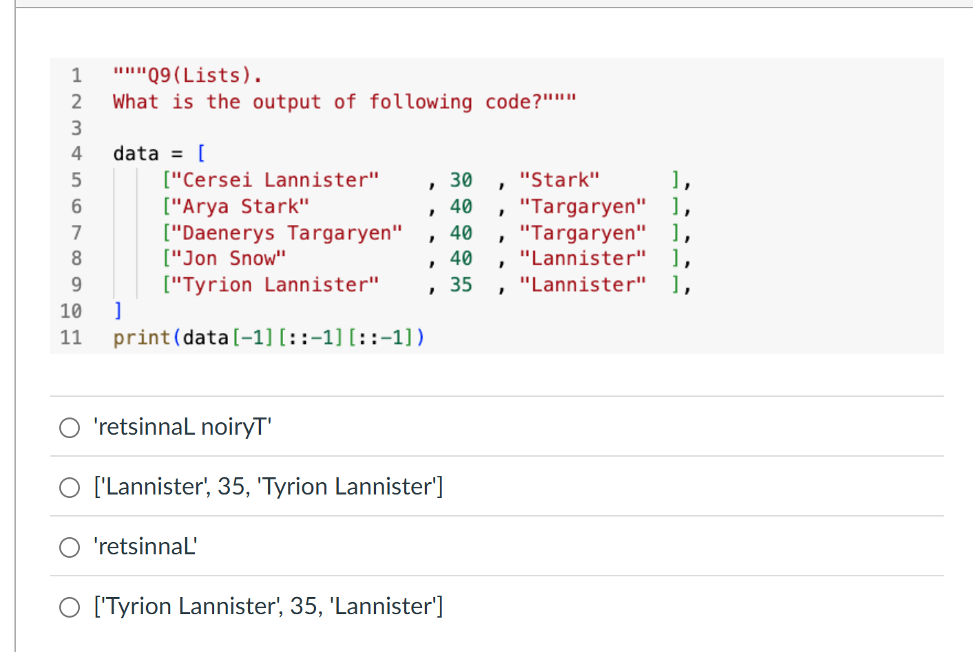 Solved ```"""Q9(Lists).What is the output of following | Chegg.com