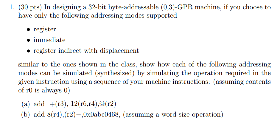 Solved 1 30 Pts In Designing A 32 Bit Byte Addressable