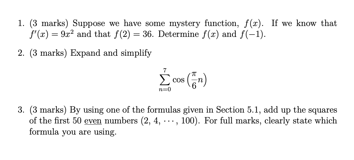 Solved 1. (3 marks) Suppose we have some mystery function, | Chegg.com