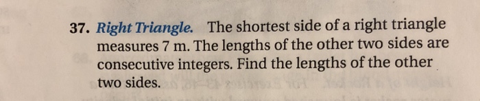 Solved 37. Right Triangle. The shortest side of a right | Chegg.com