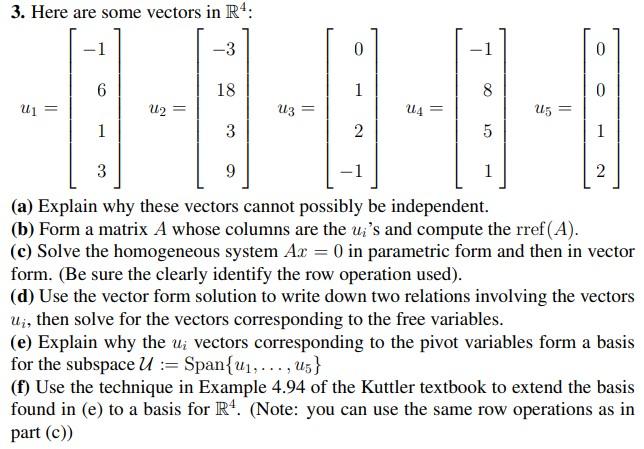 Solved 3. Here are some vectors in R4 : | Chegg.com