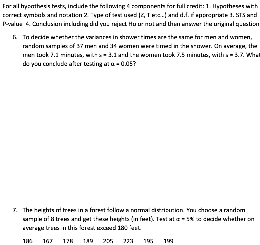 Solved For all hypothesis tests, include the following 4 | Chegg.com