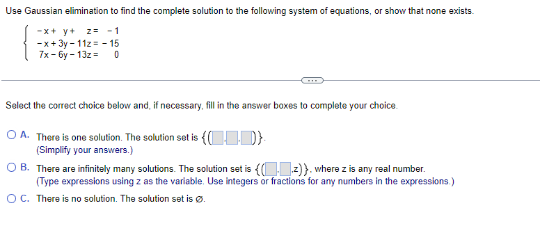 Solved Use Gaussian elimination to find the complete | Chegg.com