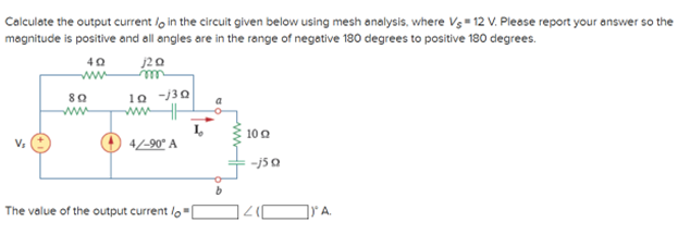Solved 120 Calculate the output current loin the circuit | Chegg.com