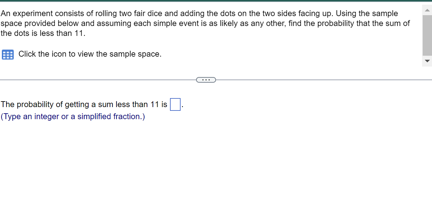 Solved An experiment consists of rolling two fair dice and | Chegg.com