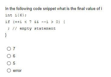 Solved In the following code snippet what is the final value | Chegg.com