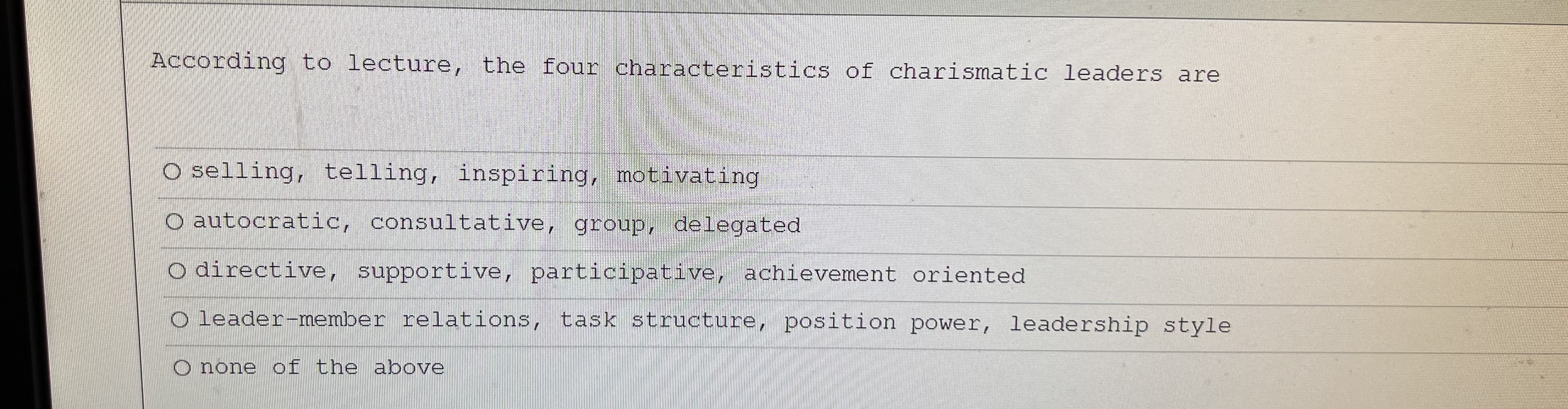 Solved According to lecture, the four characteristics of | Chegg.com