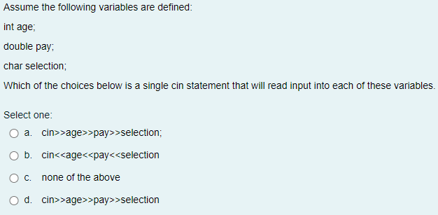Assume the following variables are defined: int age; | Chegg.com