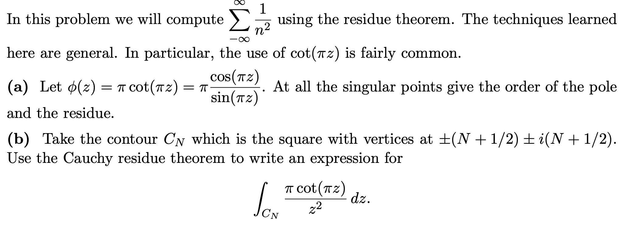 Solved In this problem we will compute using the residue | Chegg.com