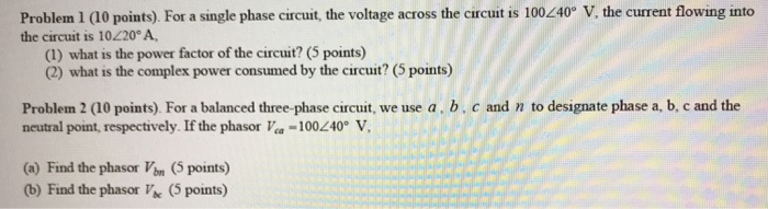 Solved Problem 1 (10 points). For a single phase circuit, | Chegg.com