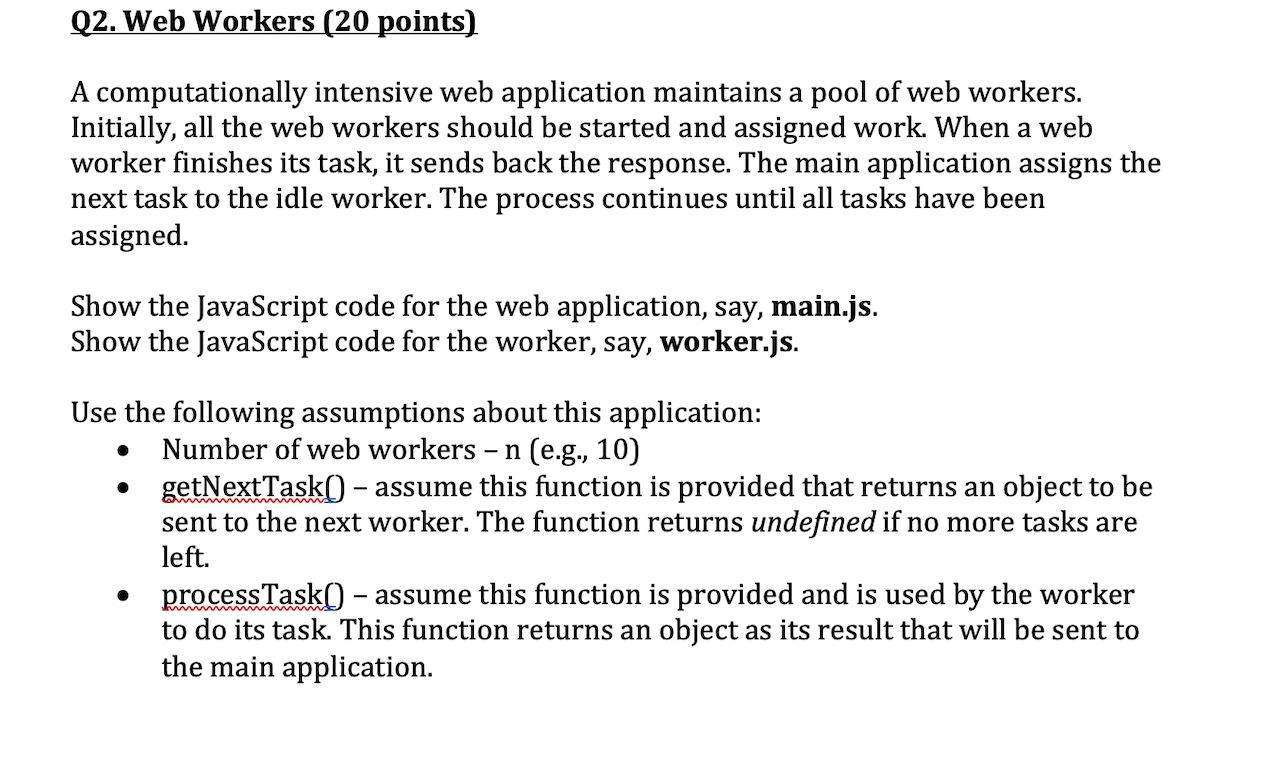 Solved Q2. Web Workers (20 points) A computationally | Chegg.com