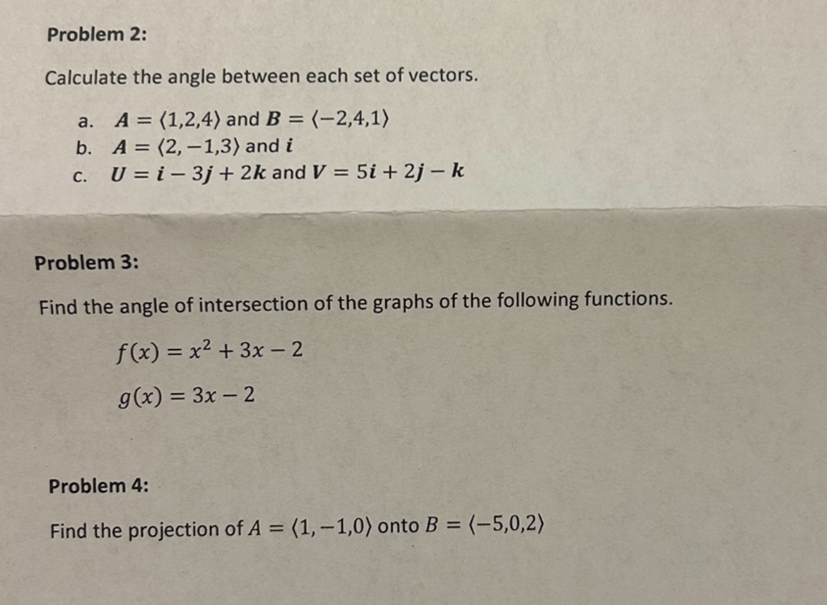 Solved Problem 2:Calculate the angle between each set of | Chegg.com