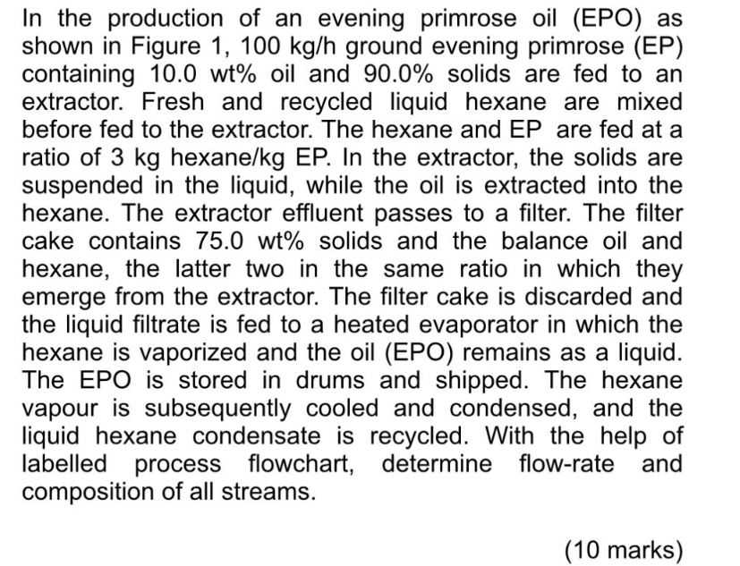 Solved In the production of an evening primrose oil (EPO) as | Chegg.com