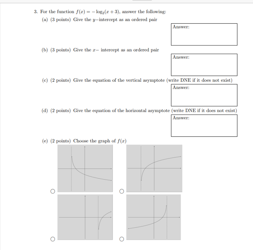 Solved For the function f(x)=-log2(x+3), ﻿answer the | Chegg.com