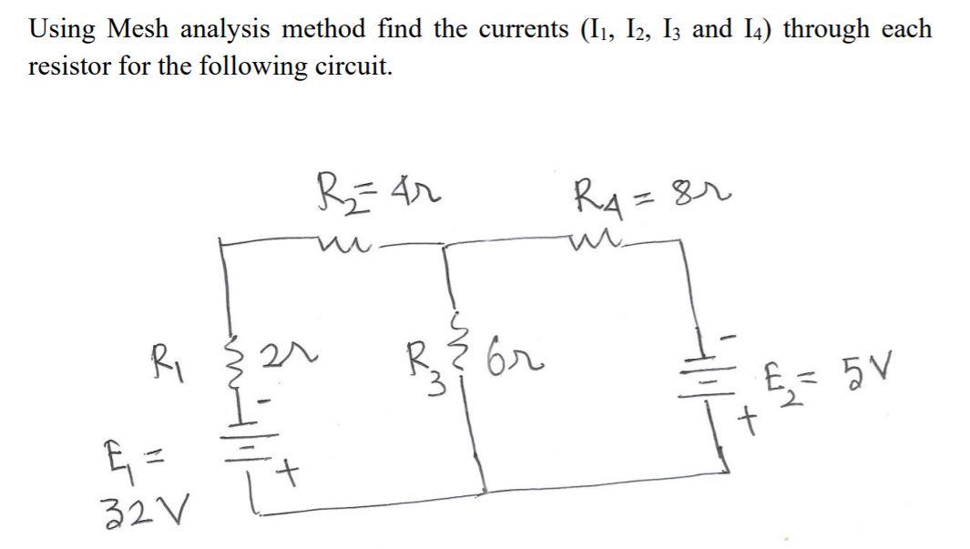 Solved Using Mesh analysis method find the currents (I1, I2, | Chegg.com