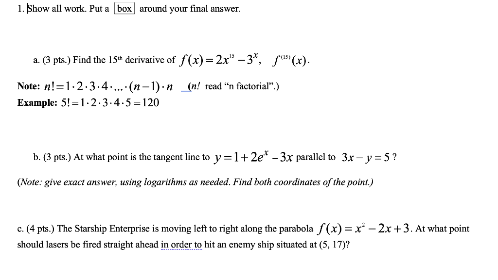 Solved 1. Show all work. Put a around your final answer. a. | Chegg.com
