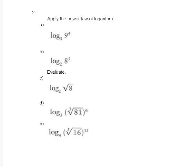 Solved 1. Evaluate each logarithm. a) log, 27 log. (6) log, | Chegg.com