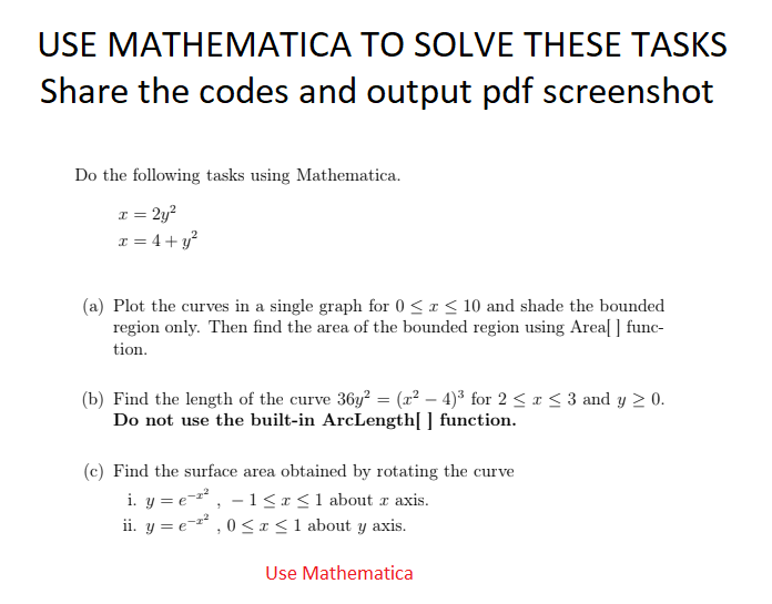 Solved Use Mathematica To Solve These Tasks Share The Codes 