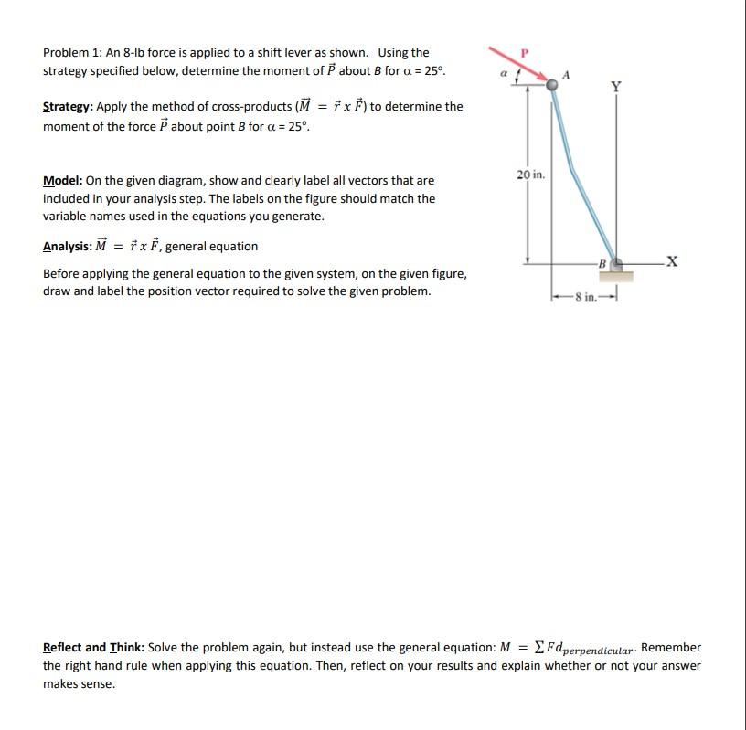 Solved Problem 1: An 8-lb force is applied to a shift lever | Chegg.com