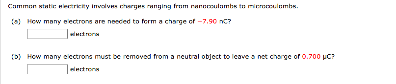 Solved Common static electricity involves charges ranging | Chegg.com