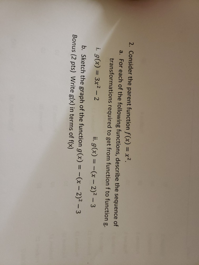 Solved 2. Consider the parent function f(x) = x2. a. For | Chegg.com