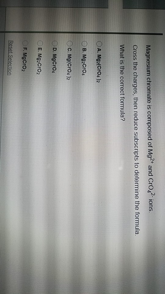 Solved Magnesium chromate is composed of Mg2+ and CrO4 ions | Chegg.com