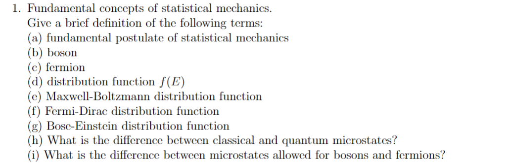 Solved Fundamental concepts of statistical mechanics.Give a | Chegg.com