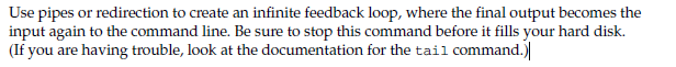 Solved Use pipes or redirection to create an infinite | Chegg.com