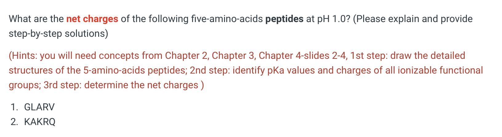 Solved What are the net charges of the following | Chegg.com