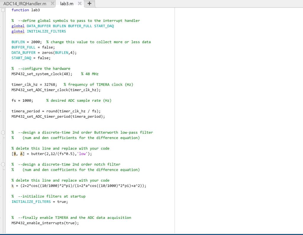 First open the lab3.m file in Matlab and observe the | Chegg.com