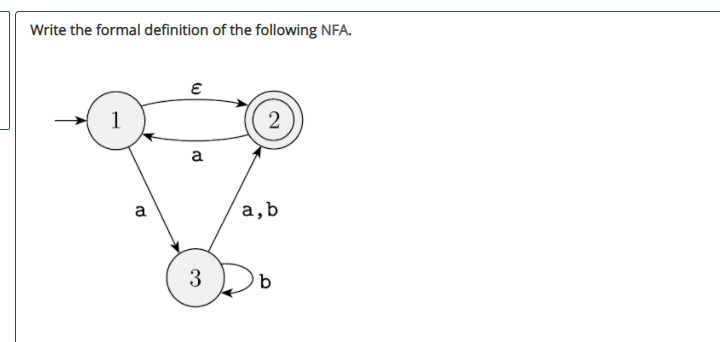 Solved Write the formal definition of the following NFA. E 1 | Chegg.com